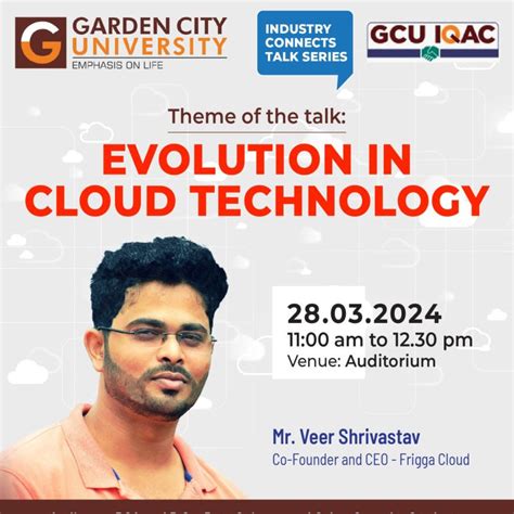 Veer Shrivastav On Linkedin I Am Giving A Talk At Garden City University On The Evolution In Cloud…