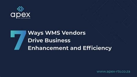 Ppt 7 Ways Wms Vendors Drive Business Enhancement And Efficiency Powerpoint Presentation Id