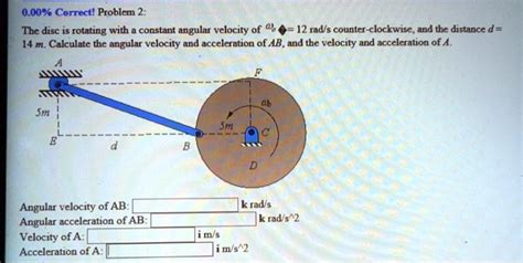 000 Correct Problem 2 The Disc Is Rotating With A Constant Angular