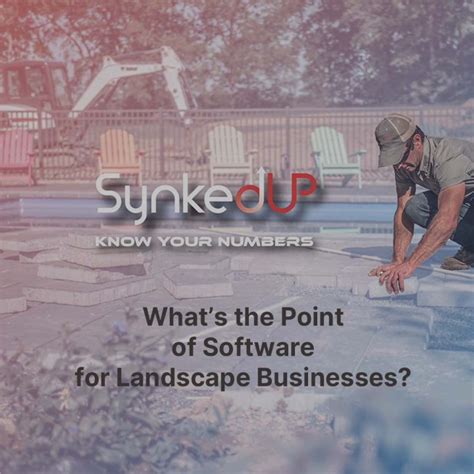 Whats The Point Of Software For Landscape Businesses