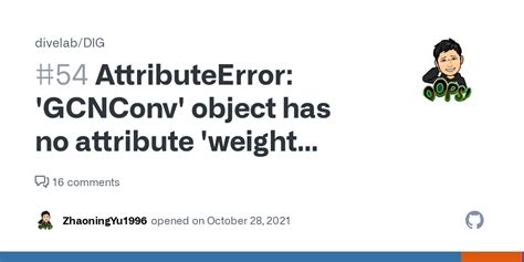 AttributeError GCNConv Object Has No Attribute Weight When I Am Running Subgraphx Ipynb