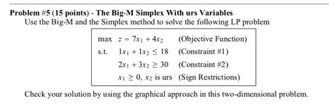 Solved Problem 5 15 Points The Big M Simplex With Urs Chegg Com