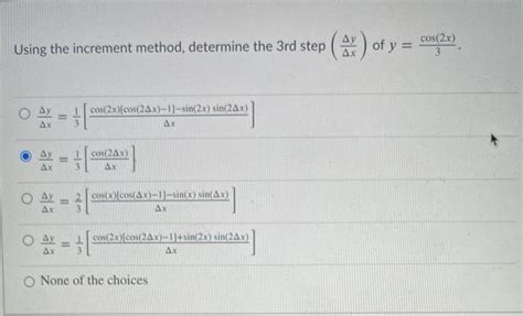 Solved Using The Increment Method Determine The 3rd Step