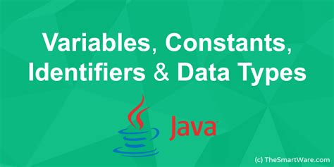 What Are Variables Constants Identifiers And Data Types In Java By Smartxaas Elancemarket