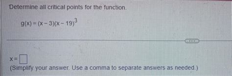 Solved Determine All Critical Points For The Function Chegg