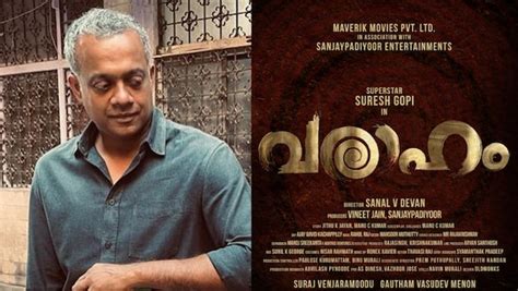 Gautham Vasudev Menon to play cop in Varaham; all you need to know about the Suresh Gopi ...