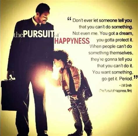 Thr Pursuit Of Happiness Will Smith Quotes Inspirational Quotes