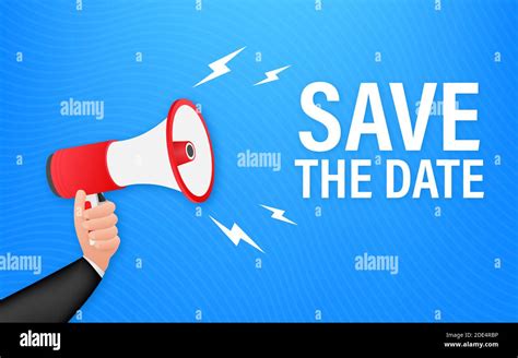 Save The Date Badge Mark On Megaphone Flat Vector Stock Illustrations On White Background
