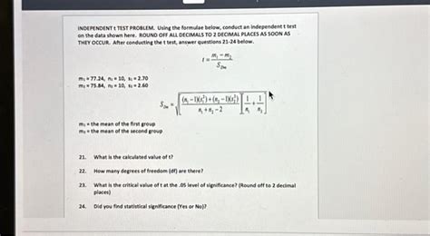 Solved Independent T Test Problem Using The Formulae Below