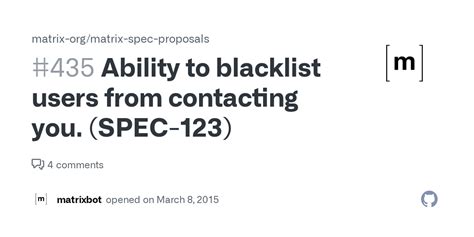 Ability To Blacklist Users From Contacting You Spec 123 · Issue 435 · Matrix Orgmatrix Spec