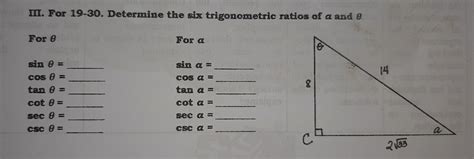 Solved Iii For 19 30 Determine The Six Trigonometric Ratios Of A And 9 For θ For A Sin θ