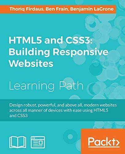 html5 and css3 building responsive websites by firdaus frain lagrone new 9781787124813 ebay