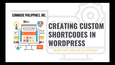 Creating Custom Shortcodes In Wordpress