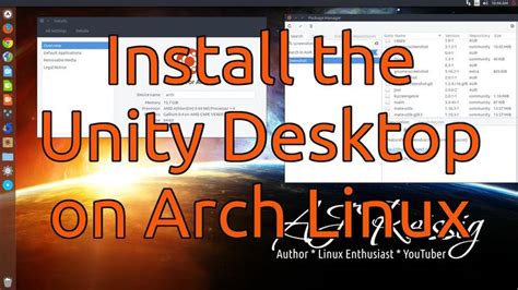 How To Install Unity On Arch Linux Unity Linux Installation