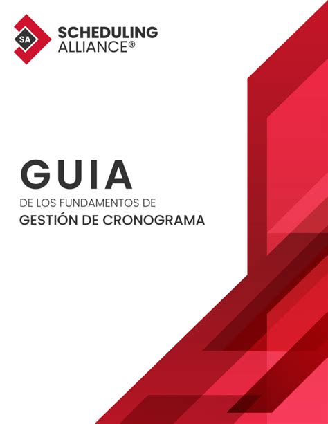 Scheduling Fundamentals Guide Scheduling Alliance
