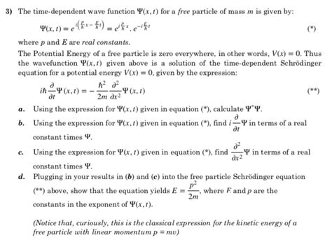 Solved The Time Dependent Wave Function X T For A Free