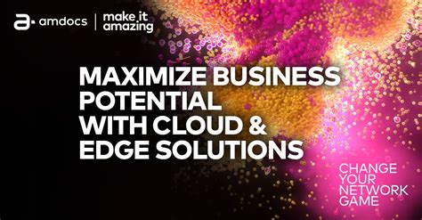 Amdocs Networks On Linkedin Edge And Cloud