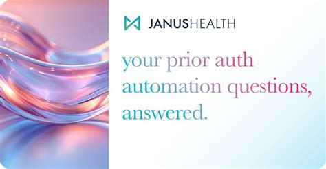 Janus Health On Linkedin Your Prior Auth Automation Questions
