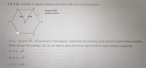 Solved C Consider A Regular Hexagon With Each Side Chegg