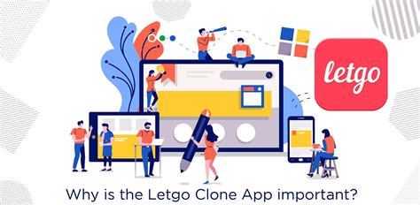 Why Is The Letgo Clone App Important For Your Business