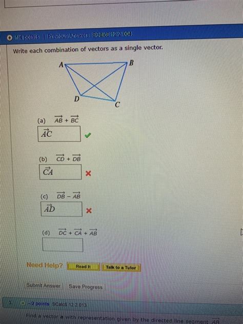 Solved Write Each Combination Of Vectors As A Single Vector