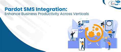 Pardot SMS Integration For Automation And B2B Text Marketing