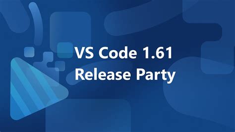 VS Code 1 61 Release Party YouTube