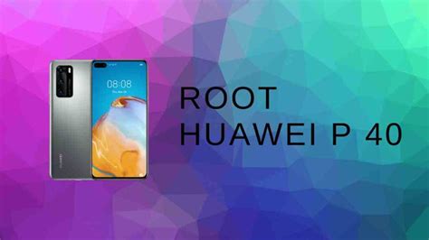 How To Root Huawei P Easy Methods