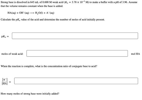 Solved Strong Base Is Dissolved In ML Of M Weak Chegg