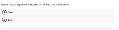 Solved The Variance Is Equal To The Square Root Of The