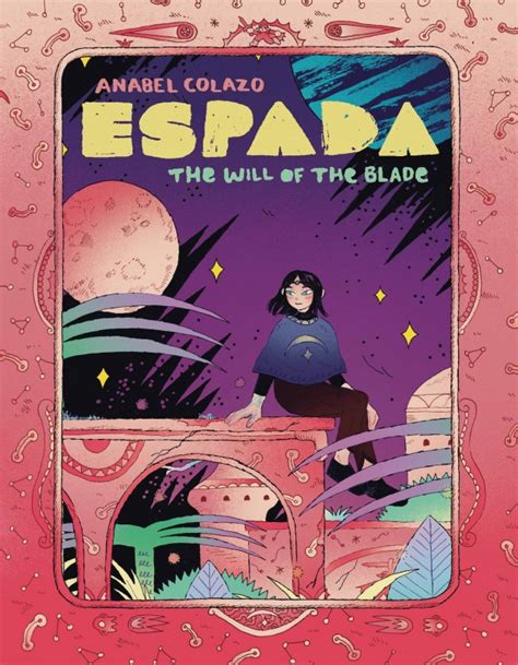 Espada The Will Of The Blade Espada The Will Of The Blade Comic Book Sc By Anabel Colazo
