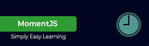 Momentjs 教程