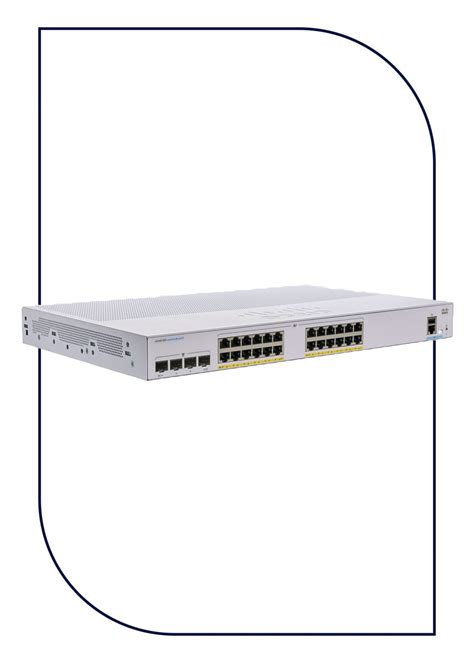Cbs350 24p 4x Eu Cbs350 Managed Switch 24 Port Ge Poe 4x10g Sfp ايجى بروتكت