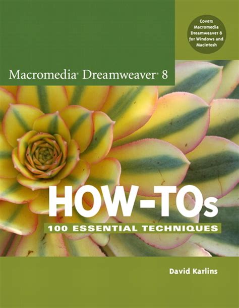 macromedia dreamweaver 8 how tos 100 essential techniques informit