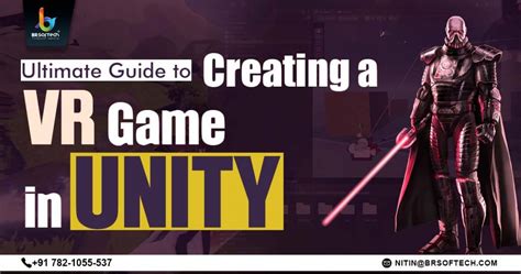 Ultimate Guide To Creating A Vr Game In Unity Br Softech