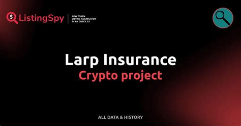 Larp Insurance Crypto Project Larp Token Listings Events Analysis