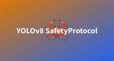 Yolov8 Safetyprotocol A Hugging Face Space By Alproits
