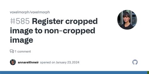 register cropped image to non cropped image · issue 585 · voxelmorph