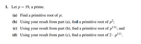 solved let p 19 ﻿a prime a ﻿find a primitive root of