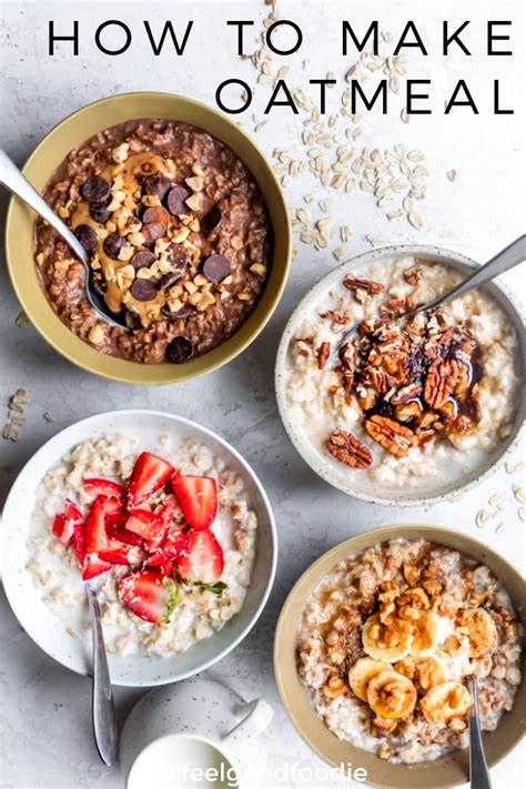 How To Make Oatmeal Healthy Breakfast Recipes Healthy Oatmeal