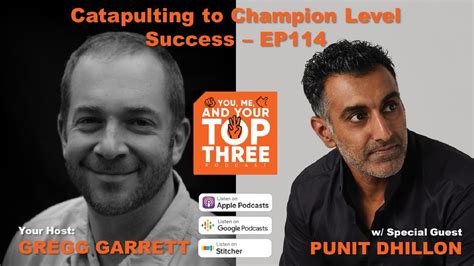 Catapulting To Champion Level Success Wsg Punit Dhillon Ep 114 Cgs Advisors
