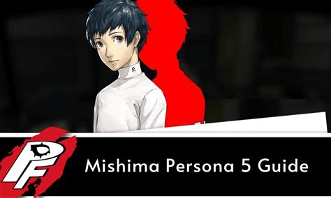 Mishima Persona 5 Guide Moon Arcana Confidant Explained Persona Fans