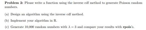 Solved Problem 2 Please Write A Function Using The Inverse