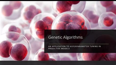 Genetic Algorithm For Hyperparameter Tuning Pptx