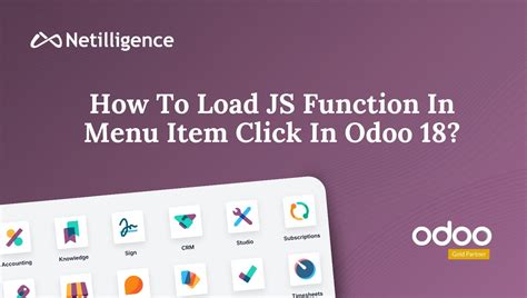 How To Load JS Function In Menu Item Click In Odoo 18