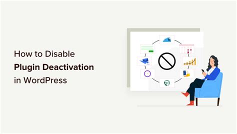 How To Prevent Clients From Deactivating Wordpress Plugins Sellingsvibe