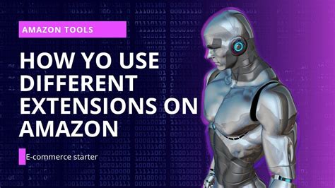 How Can We Add Chrome Extension And What Are The Benefits Of These Extensions In Amazon Pl Youtube