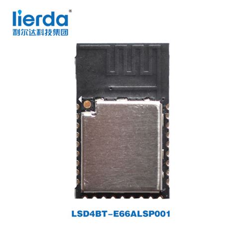 Lierda Lsd4bt E66alsp001 Bluetooth Module Specs Feature And Price