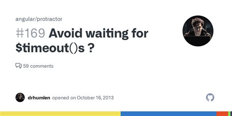Avoid Waiting For Timeouts · Issue 169 · Angularprotractor · Github