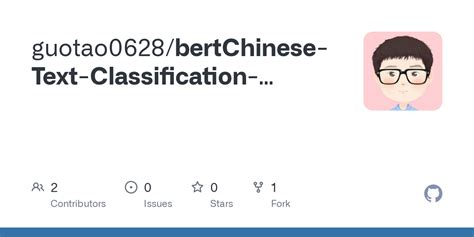 Github Guotao0628bertchinese Text Classification Pytorch